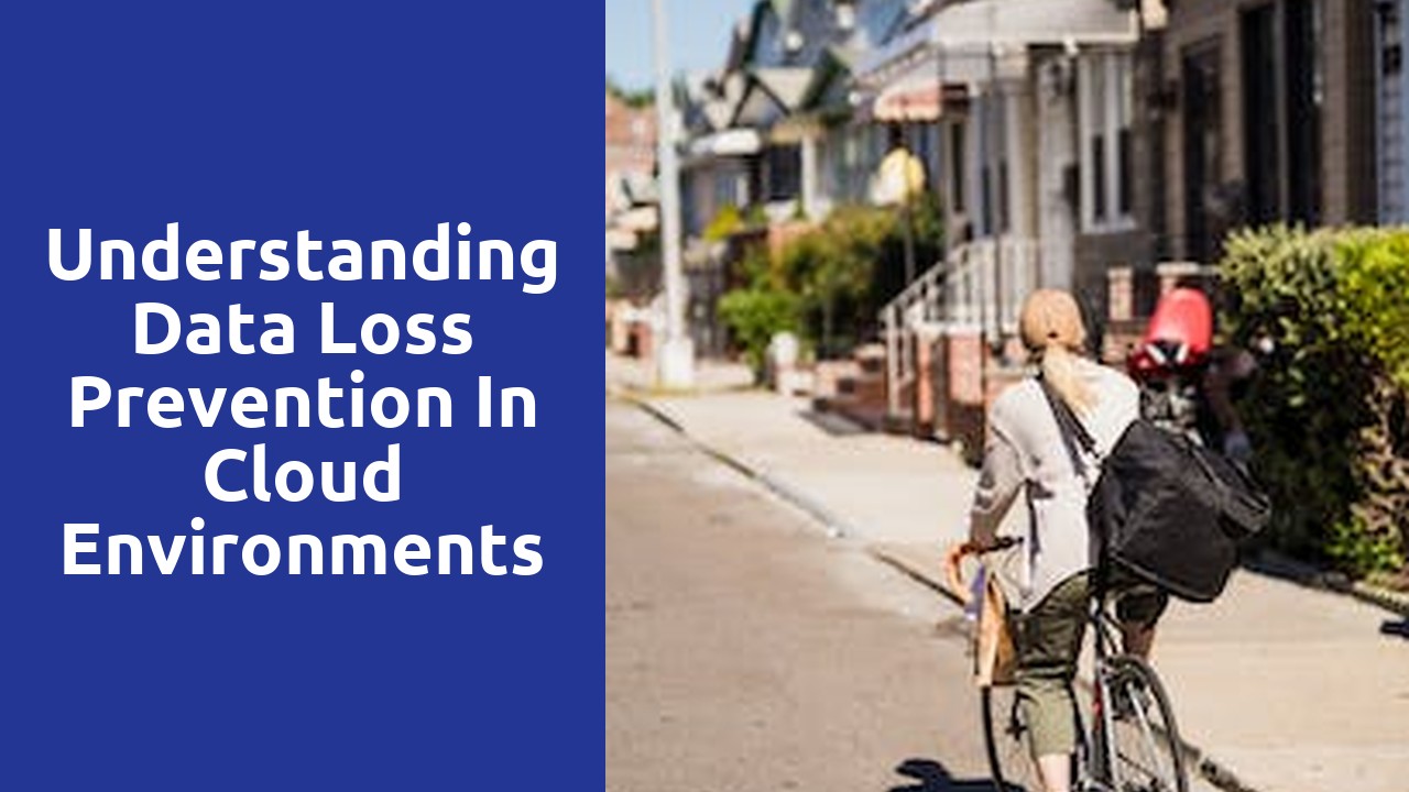 Understanding Data Loss Prevention in Cloud Environments – Managed IT ...